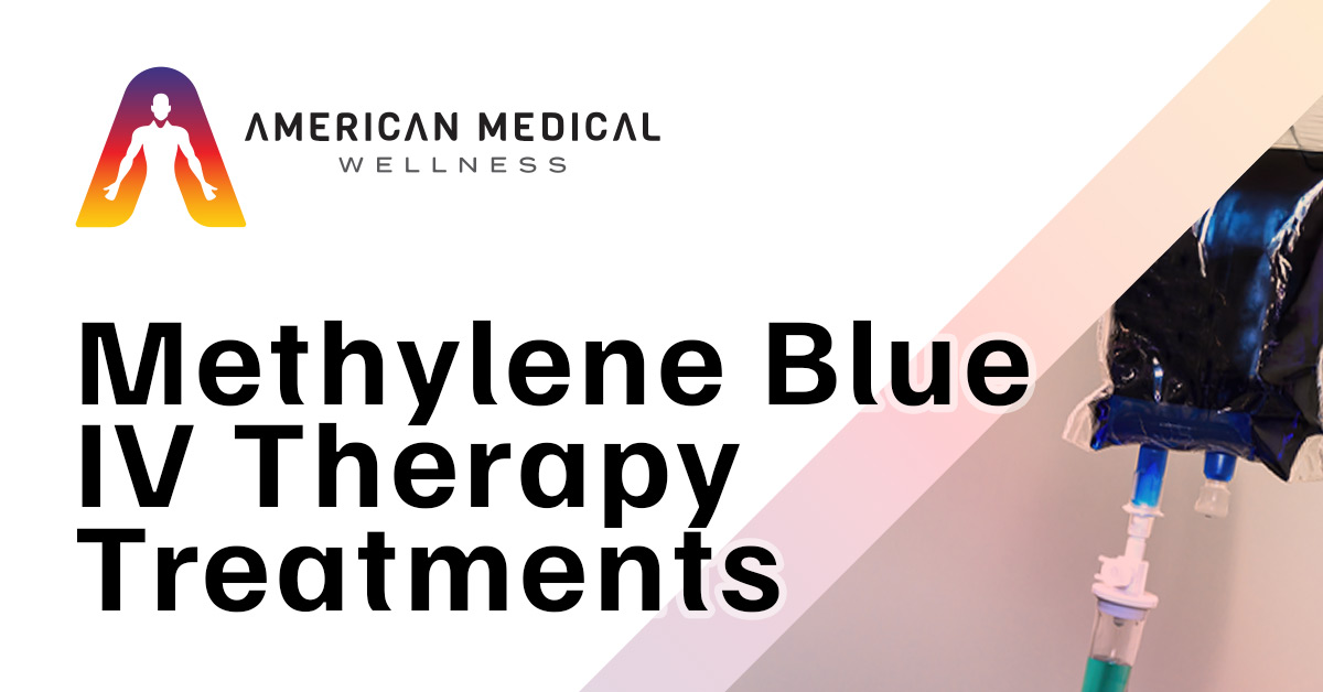 Methylene Blue IV Therapy | American Medical Wellness