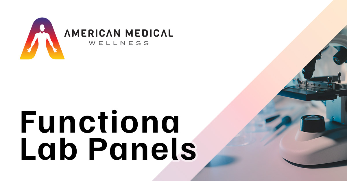 Functional Lab Panels | American Medical Wellness